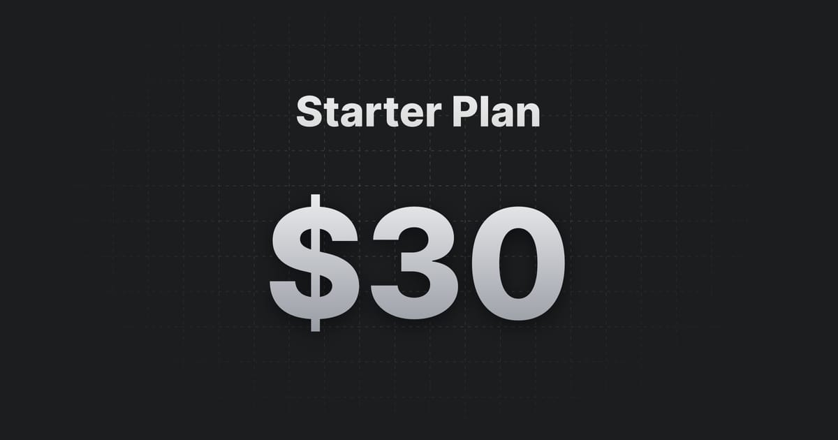 Introducing Our New $30/Month Starter Plan: A More Streamlined Feature ...